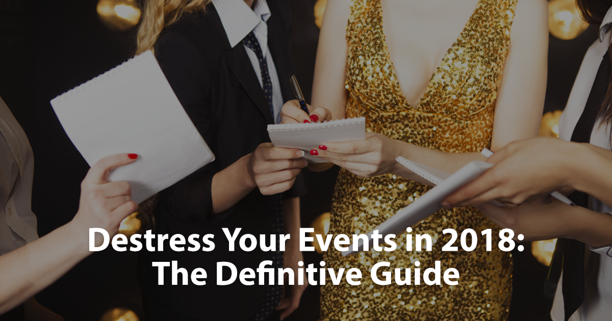 Destress Your Events in 2021: The Definitive Guide